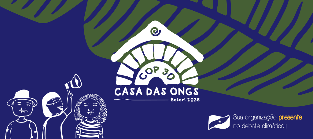 Casa das ONGs na COP 30 - Abong